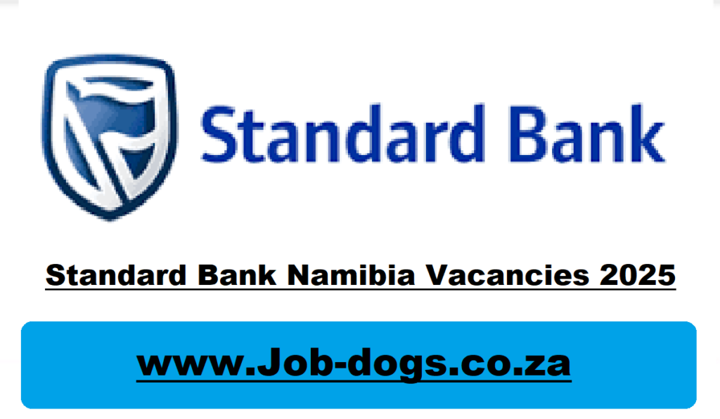 Standard Bank Namibia Vacancies 2025 for April 03 Posts at www ...