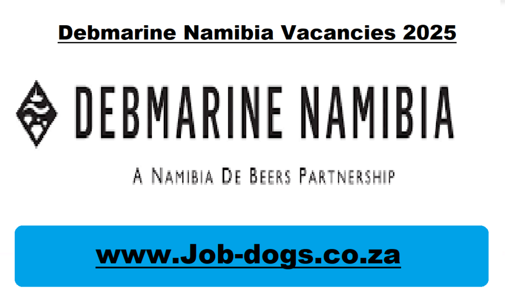 Debmarine Namibia Vacancies 2025 for March 01 Posts at www.debmarine ...
