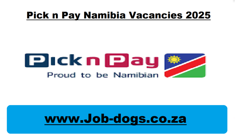 Pick n Pay Namibia Vacancies 2025 for June 25 Posts at www.pnp.na ...