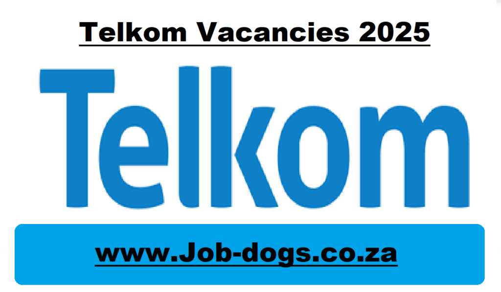 Telkom Vacancies 2025 for April X2 Posts at www.telkom.co.za - JOBDOGS ...