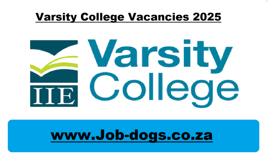 Varsity College Vacancies 2025 for June X10 Posts at www.varsitycollege ...